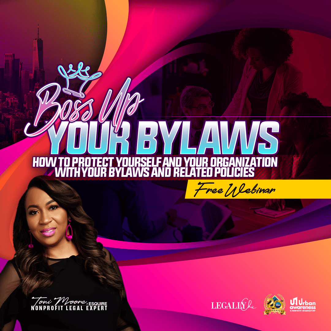 Boss Up Your Bylaws: How to Protect Yourself and Your Organization with ...